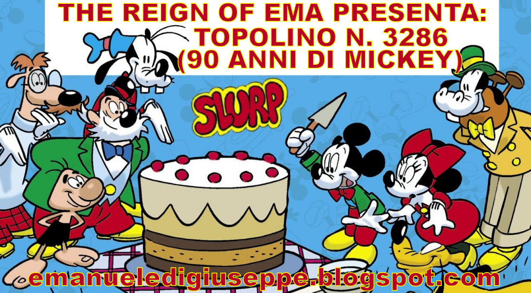 The Reign of Ema: Topolino n. 3286 (i 90 anni di Mickey Mouse)