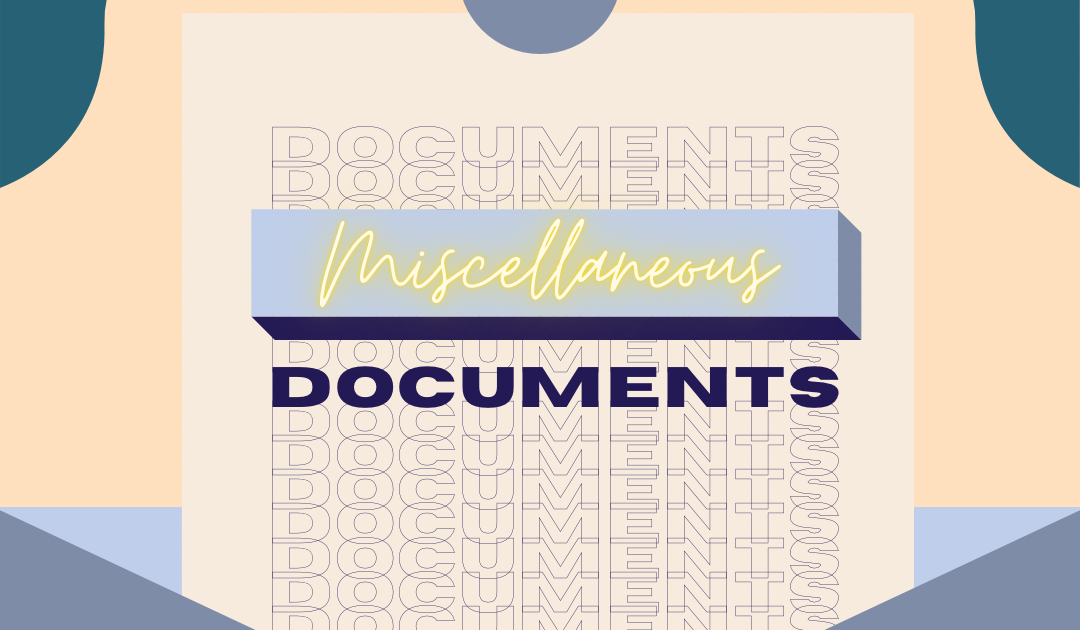 Miscellaneous Documents