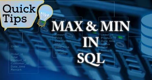Aggregate Functions MAX and MIN IN SQL Server ~ DotNetKida