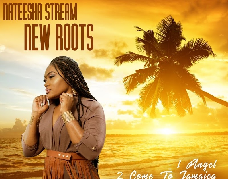 Compartilhando Reggae: Nateesha Stream - New Roots (CD 2018)