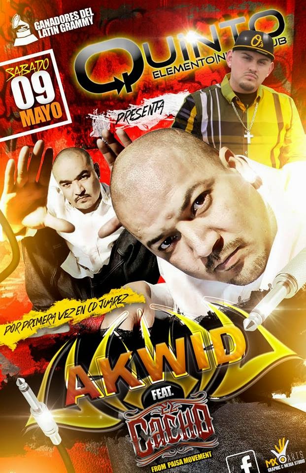 Akwid se presentara por primera vez en Cd Juarez junto ha El Cacho ...