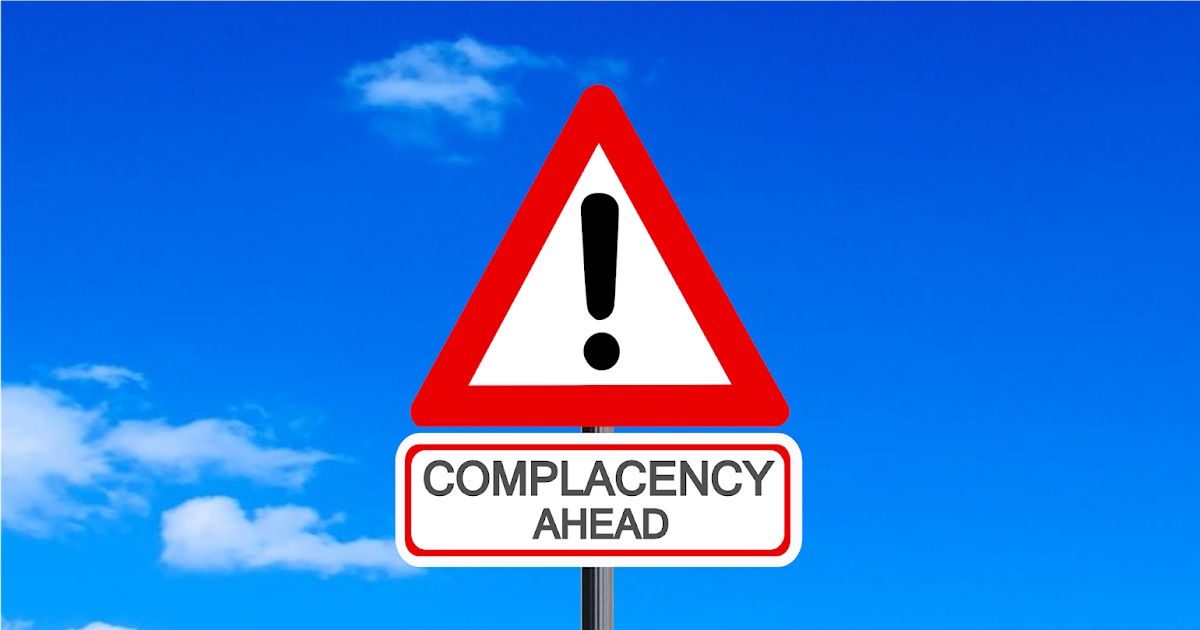 Tony's Musings: No Cause for Complacency