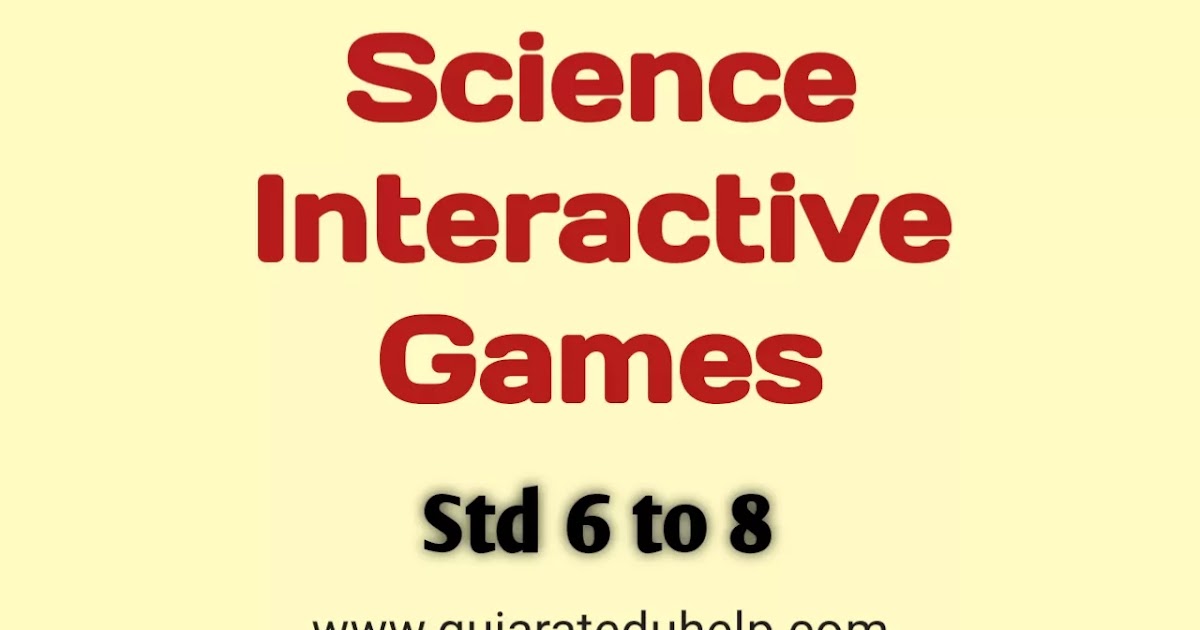 Science Interactive Game for Std 6 to 8