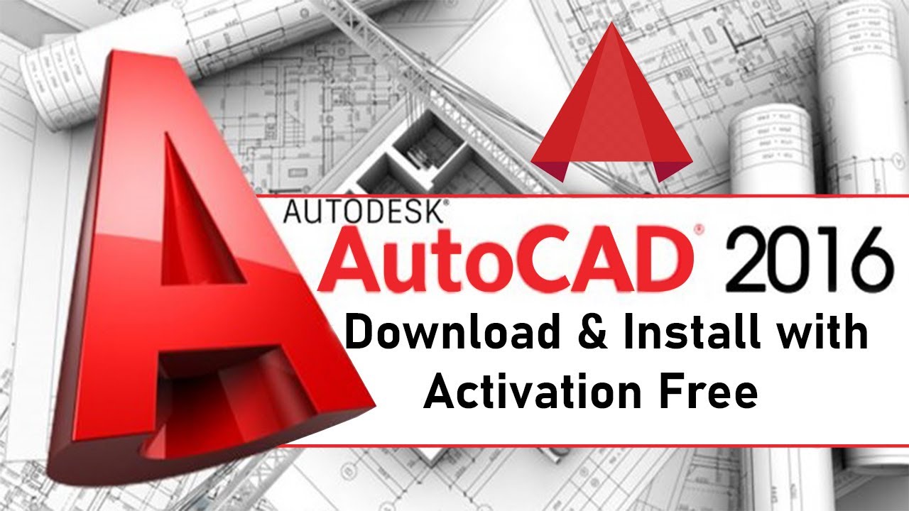 Download & Install AutoCAD 2016
