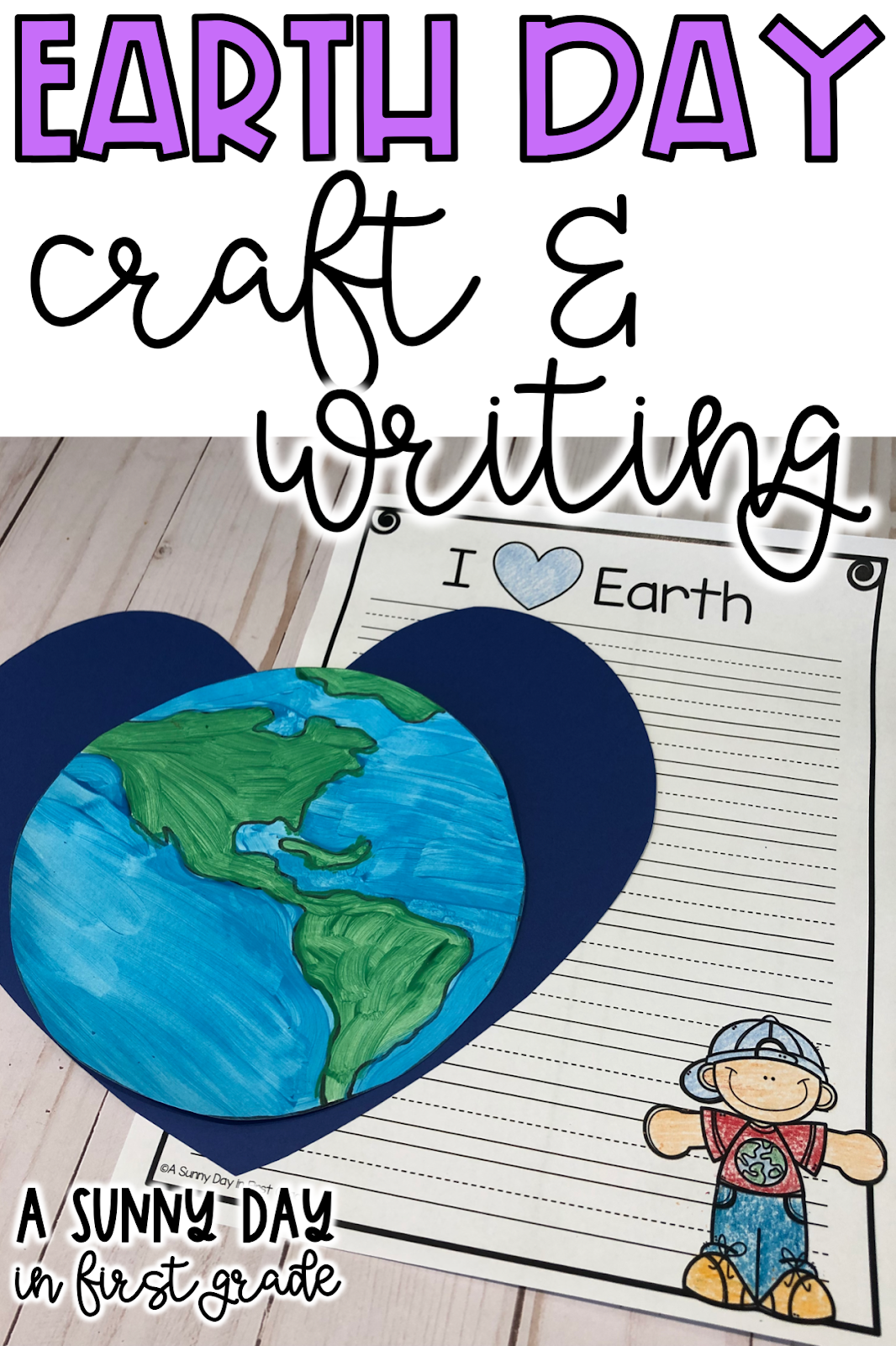 Earth Day Craft & Writing | A Sunny Day in First Grade