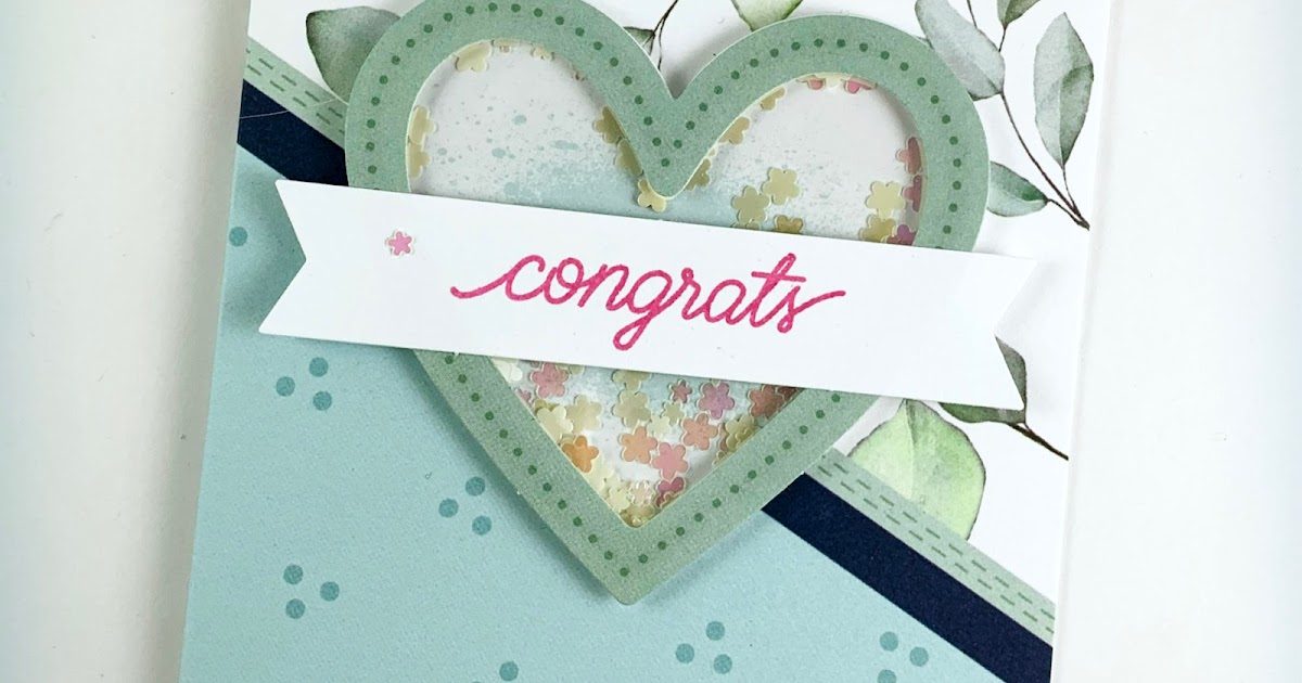 {Sun} Sweets: Congrats Heart Shaker Card | Kraftie Heart