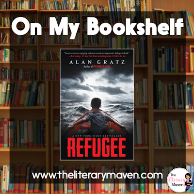 On My Bookshelf: Refugee by Alan Gratz - The Literary Maven