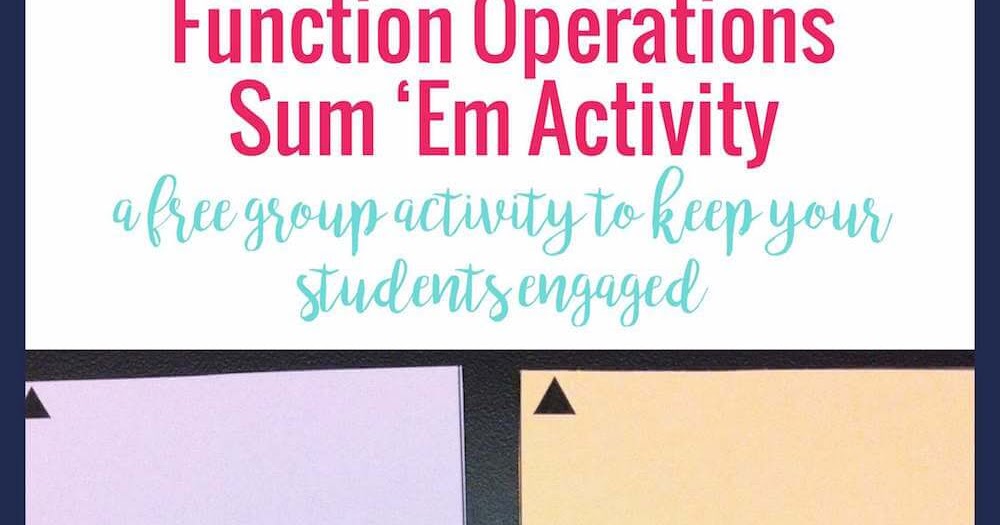 Function Operations Sum 'Em Activity | Mrs. E Teaches Math