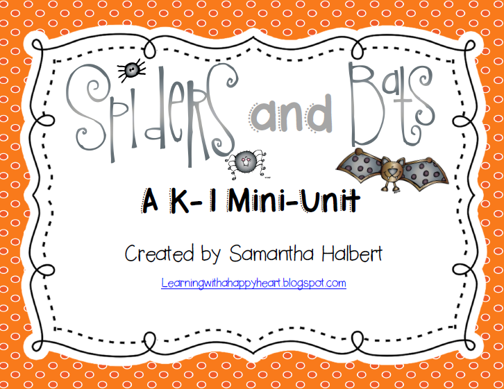 Learning with a Happy Heart: Spiders and Bats Mini-Unit