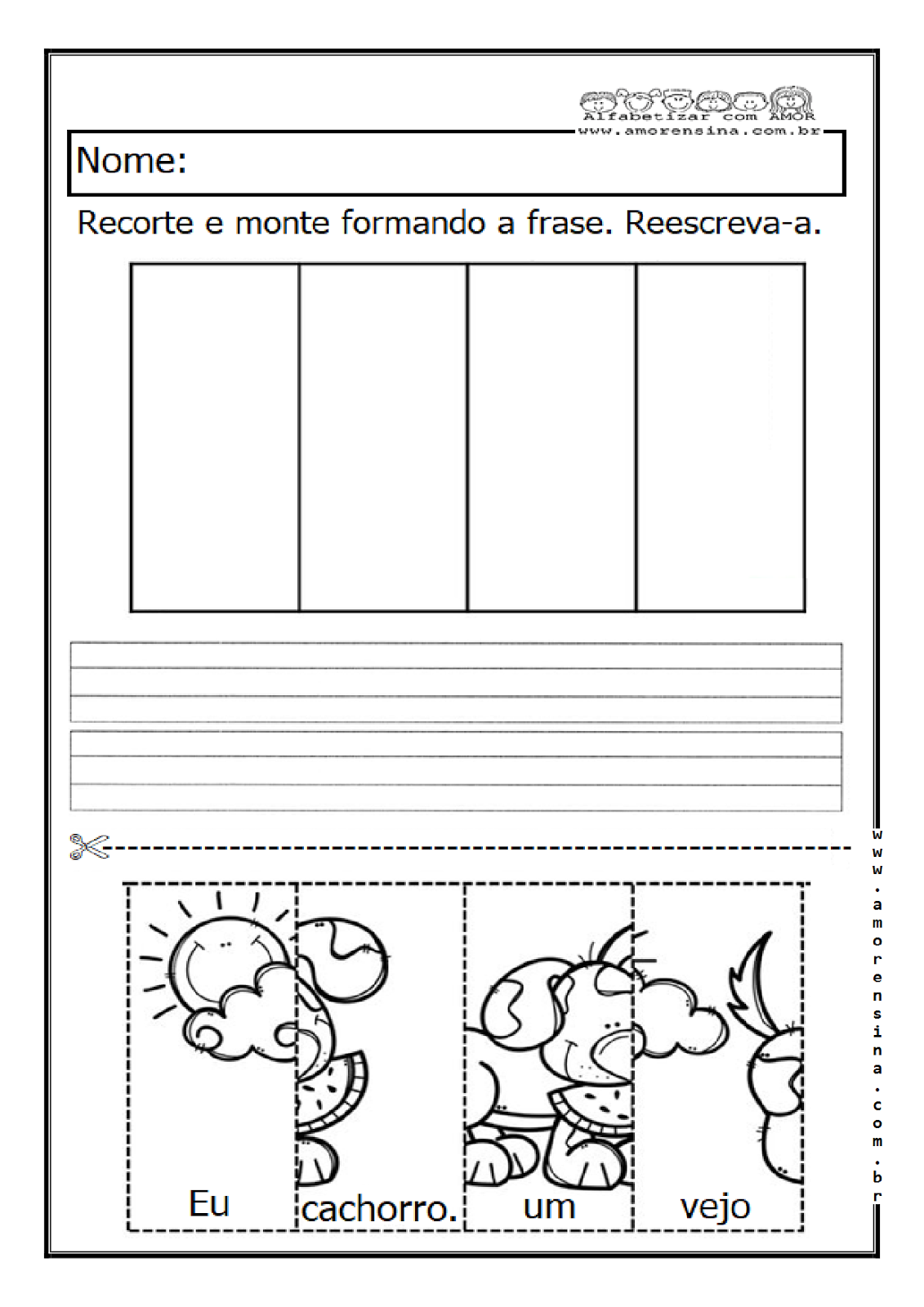 Alfabetizar com AMOR: FORMANDO FRASES COM RECORTE E COLAGEM - 1º ANO ...