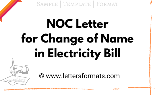 NOC Letter Format For Change Of Name In Electricity Bill noc-letter-format-for-change-of-name-in-electricity-bill
