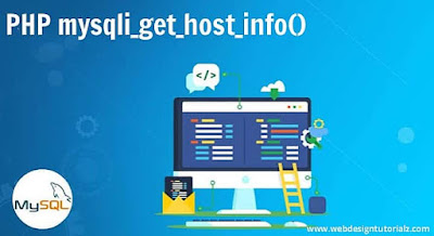 PHP | mysqli_get_host_info() Function - WebDesignTutorialz