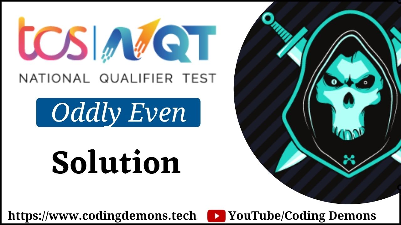 TCS NQT Oddly Even Coding Question Solution