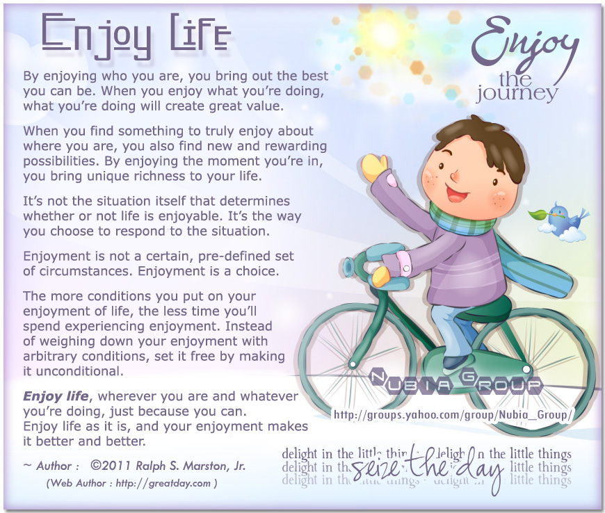 * Nubia_group Inspiration *: Enjoy Life