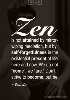 Future Oriented Quotes: #11 Quotes About Being Zen