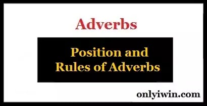 Position and Rules of Adverbs - Only I Win
