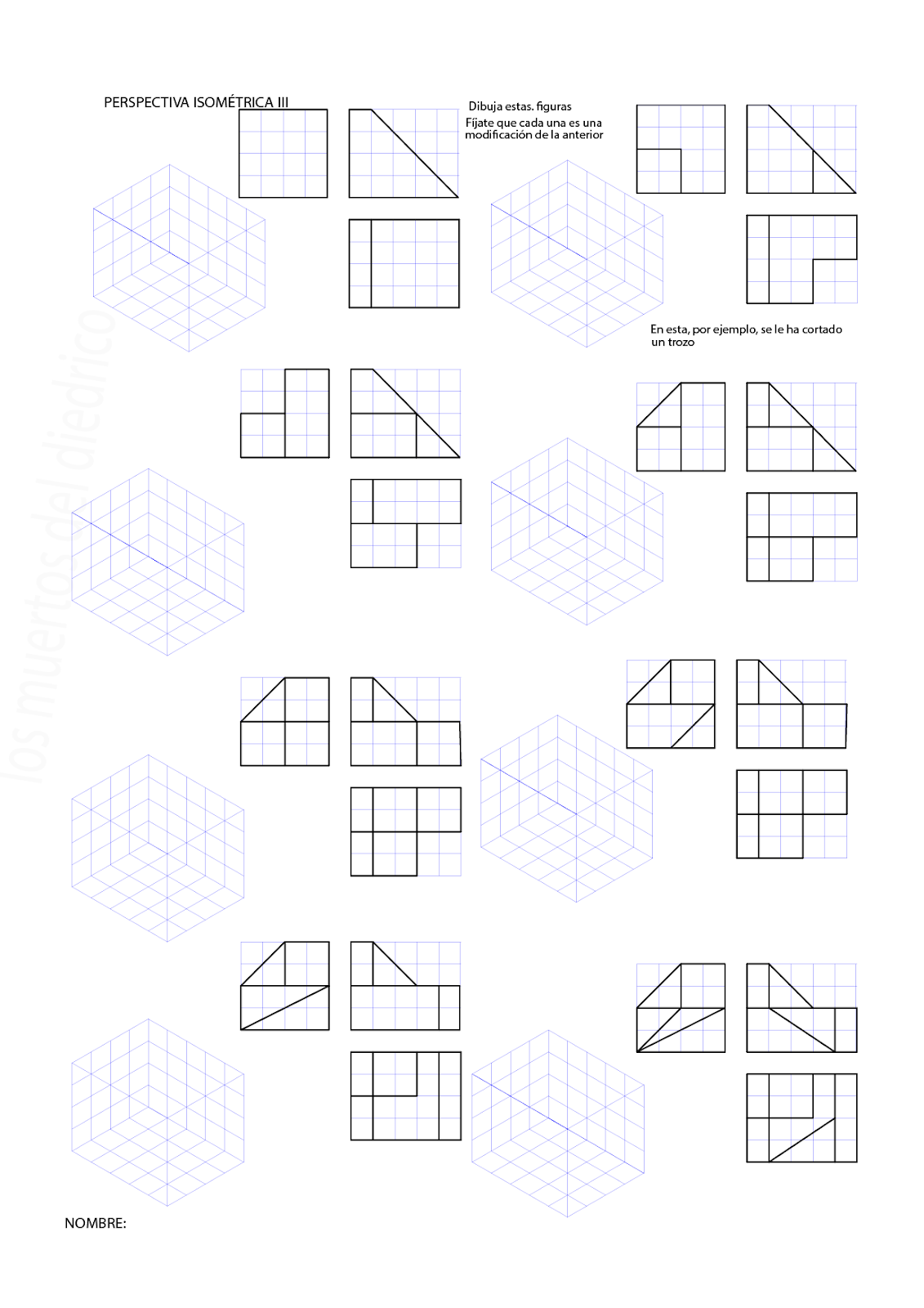 losmuertosdeldiedrico: PERSPECTIVA ISOMÉTRICA 1º BACHILLERATO