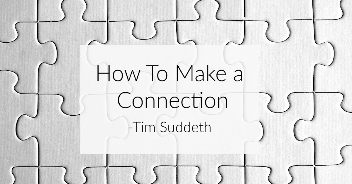 The Write Conversation: How To Make a Connection