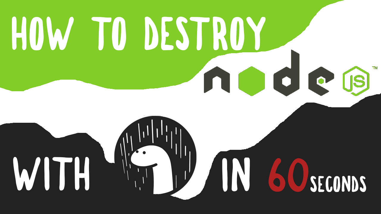 How to destroy node.js in 60 seconds with deno.js (Javascript runtimes)