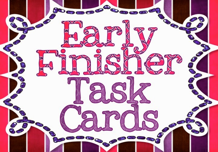 Task Card Corner: Early Finisher Task Cards : Beyond Busy Work!