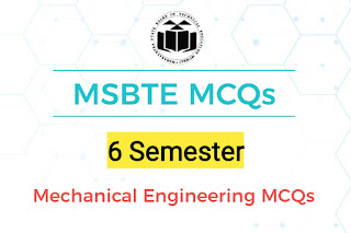 MSBTE 6th Semester Mechanical Engineering MCQs with Answers I Scheme ...