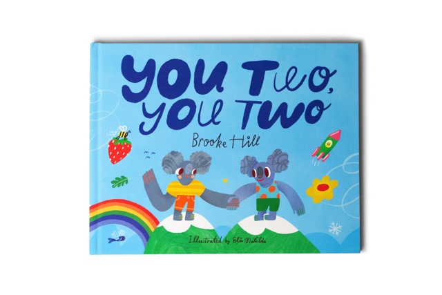 Kids' Book Review: Guest Post: Brooke Hill on You Two, You Two
