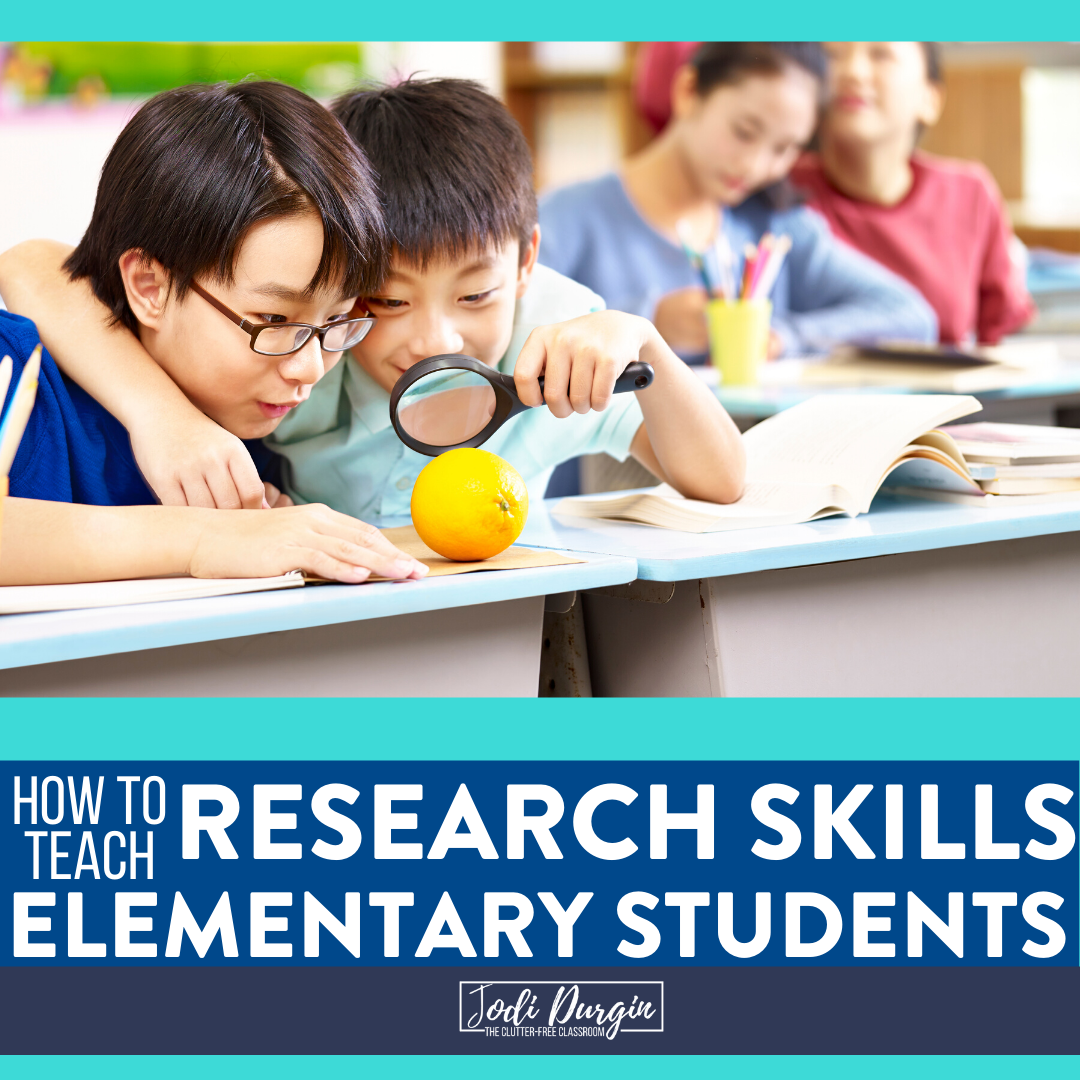 How To Teach Research Skills To Elementary Students Clutter Free How To Teach Research Skills To Elementary Students Clutter Free