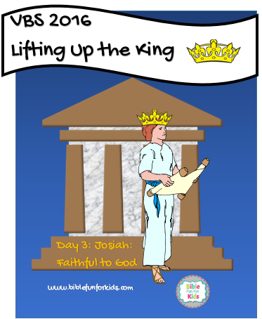 3.6. King Josiah | Bible Fun For Kids