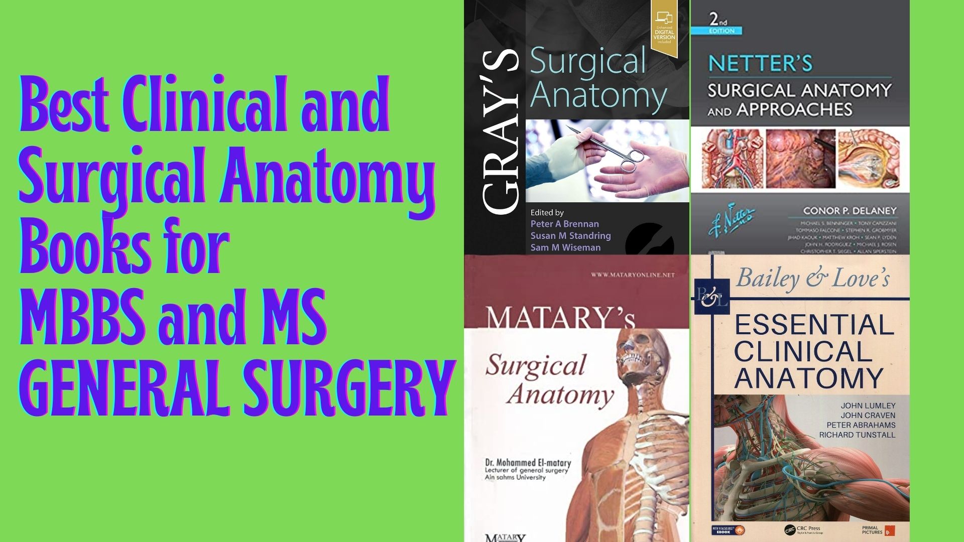 Best Books To Study Clinical Surgical Anatomy During MBBS And MS best-books-to-study-clinical-surgical-anatomy-during-mbbs-and-ms