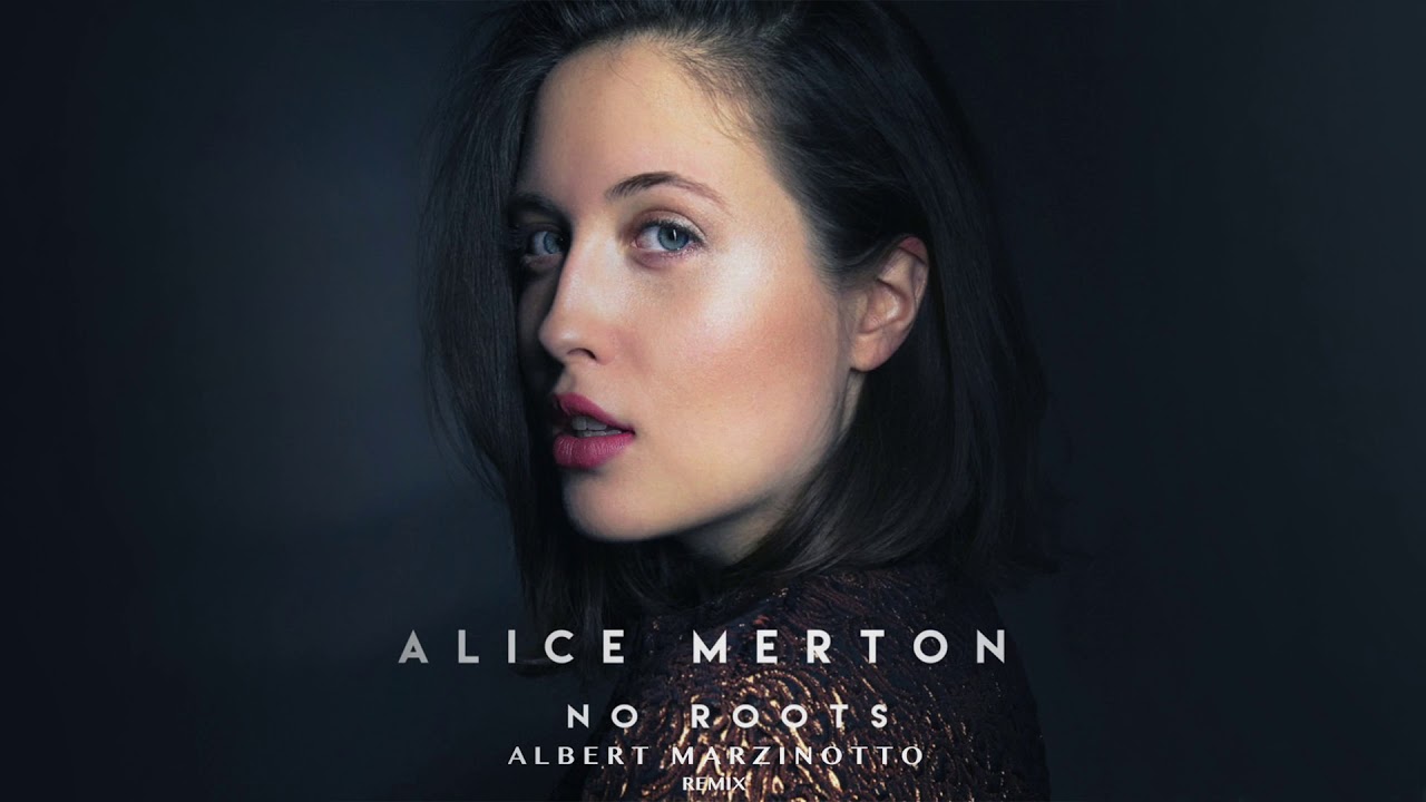 Lirik Lagu No roots Alice Merton