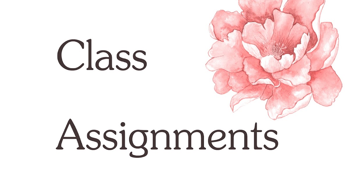 Class assignments