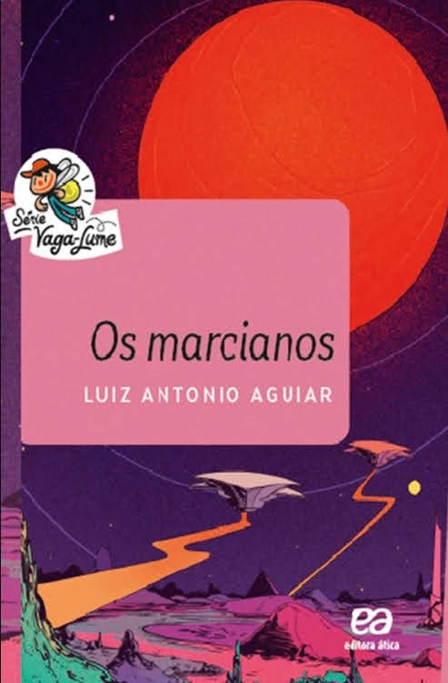 Capas de Livros (Brasil): Luiz Antonio Aguiar: Os marcianos (2021)