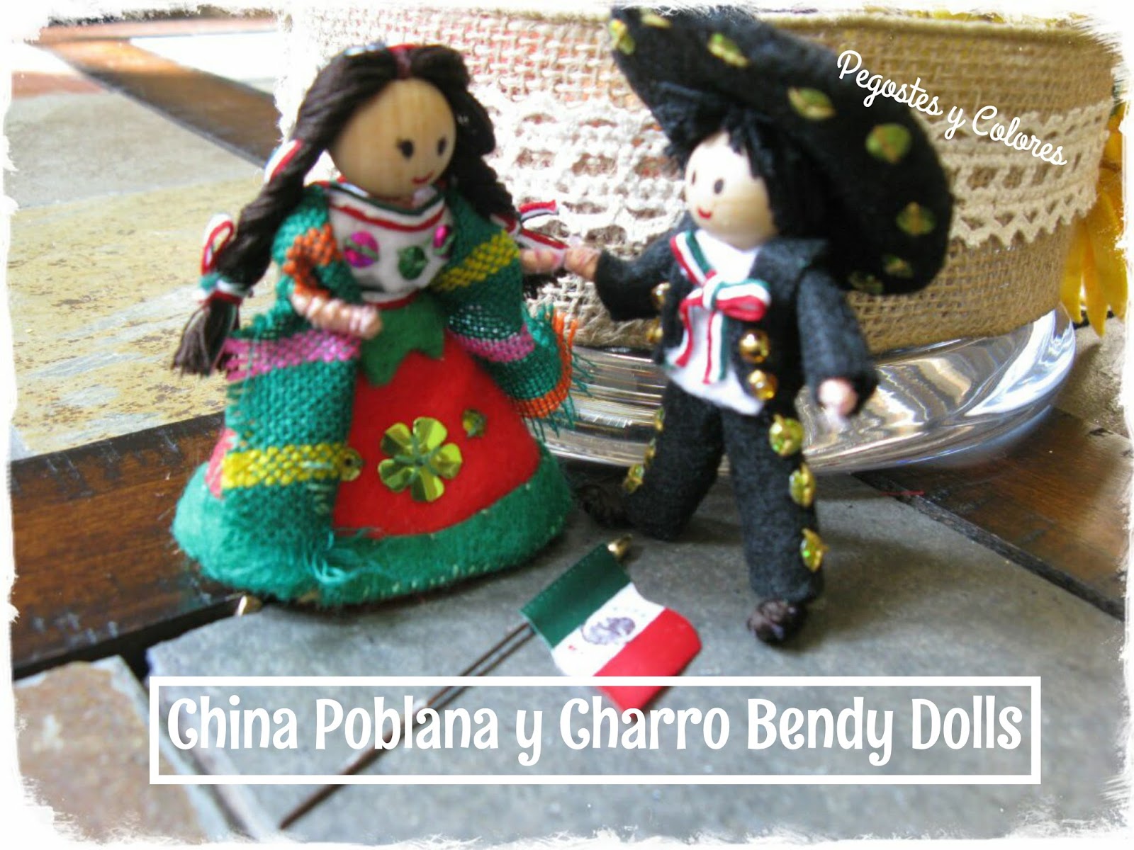 Pegostes y Colores: China Poblana y Charro Bendy Dolls