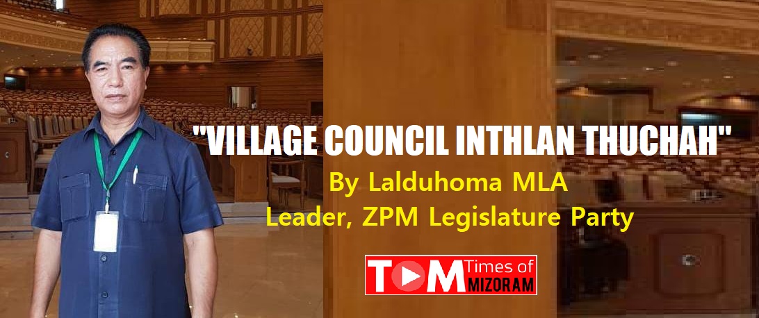 VILLAGE COUNCIL INTHLAN THUCHAH | TIMES OF MIZORAM