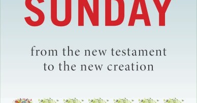 Reformed Renegade: A Brief History of Sunday