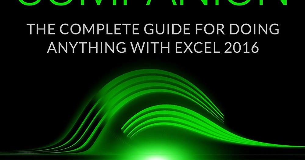 [FREE EBOOK]EXCEL COMPANION (WITH 220 SCREENSHOTS + A PRINTABLE 4 PAGE ...