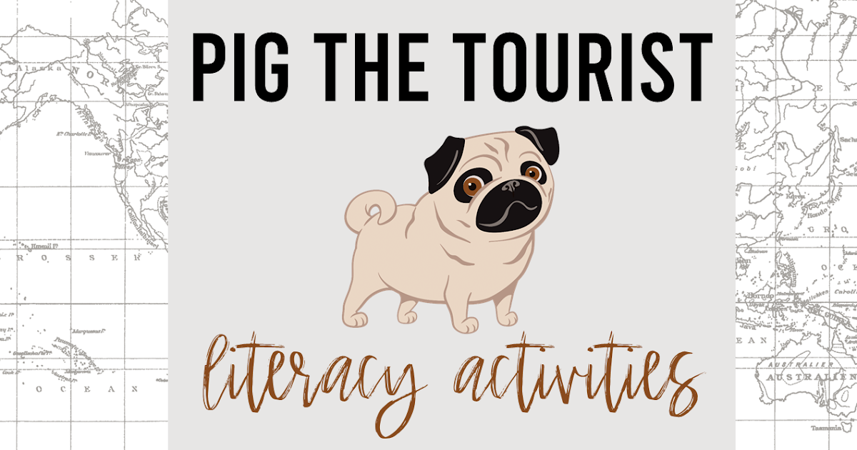 Pig the Tourist | Book Activities | Mrs. Bremer's Class