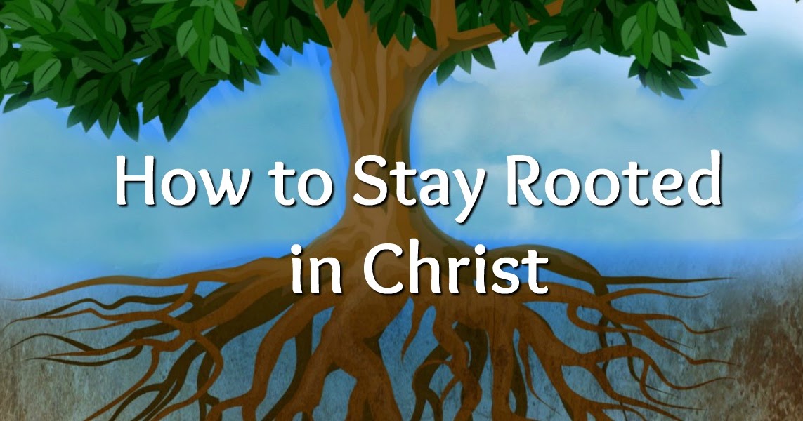 Bible Love Notes: 6 Ways to Stay Rooted Despite Culture's Changing Winds