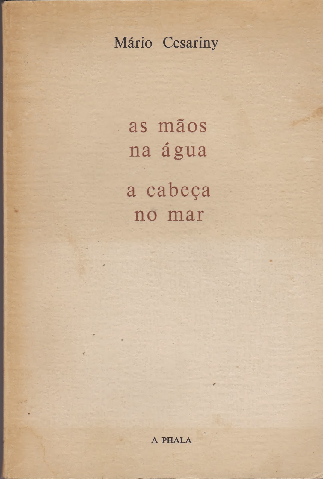 Mito de Sísifo: Mário Cesariny - As mãos na água, a cabeça no mar ...