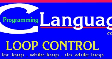 KNOW ABOUT LOOP CONTROL STRUCTURE IN C - Online Free Education in India ...