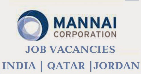 MANAI CORPORATION | QATAR | INDIA | JORDAN - JOB VACNCIES