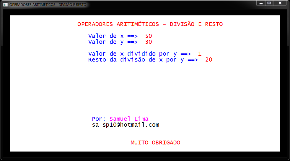 Samuel Lima - Programador C/C++ : Operadores aritiméticos - Divisão e Resto