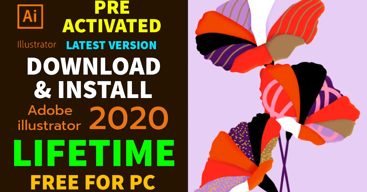Adobe Illustrator CC 2020 Free Download For PC | Illustrator CC 2020 ...