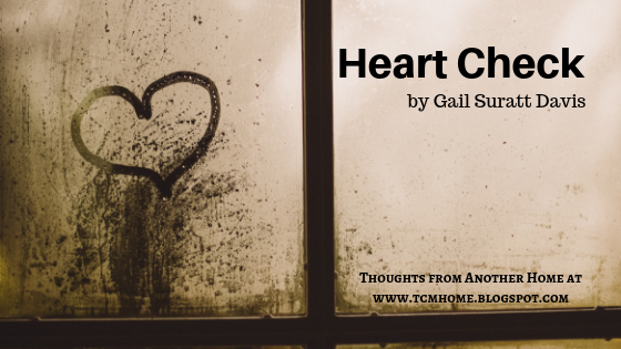 Thoughts from Another Home ©: Heart Check