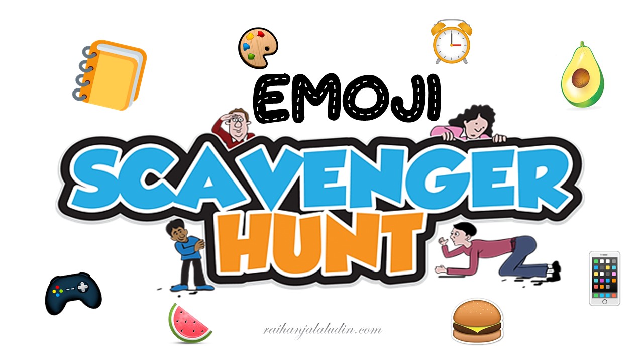 EMOJI Scavenger Hunt - Raihan Jalaludin's Blog