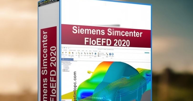 any software: Siemens Simcenter FloEFD 2020 Free Download