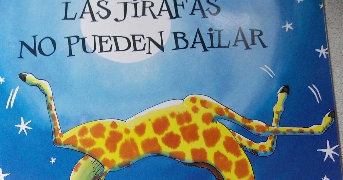 Tortugas y Búhos.: cuento "Las jirafas no pueden bailar"