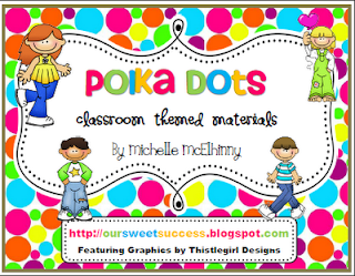 Our Sweet Success: Polka Dots Classroom Theme and a Sale