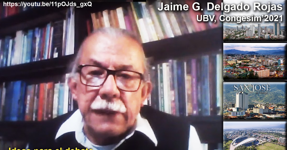 Conferencias de Expertos: Jaime G. Delgado Rojas (Costa Rica)