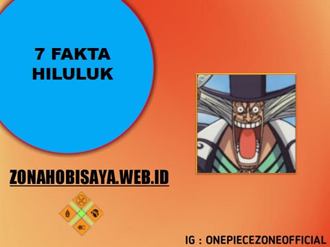 7 Fakta Hiluluk One Piece, seorang Dokter Yang Berasal Dari Kerajaan ...